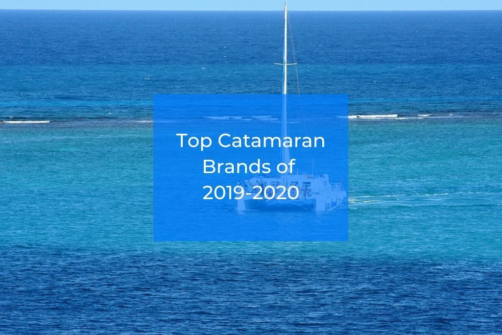 Top Catamaran Brands of 2019-2020 – TheBoatDB